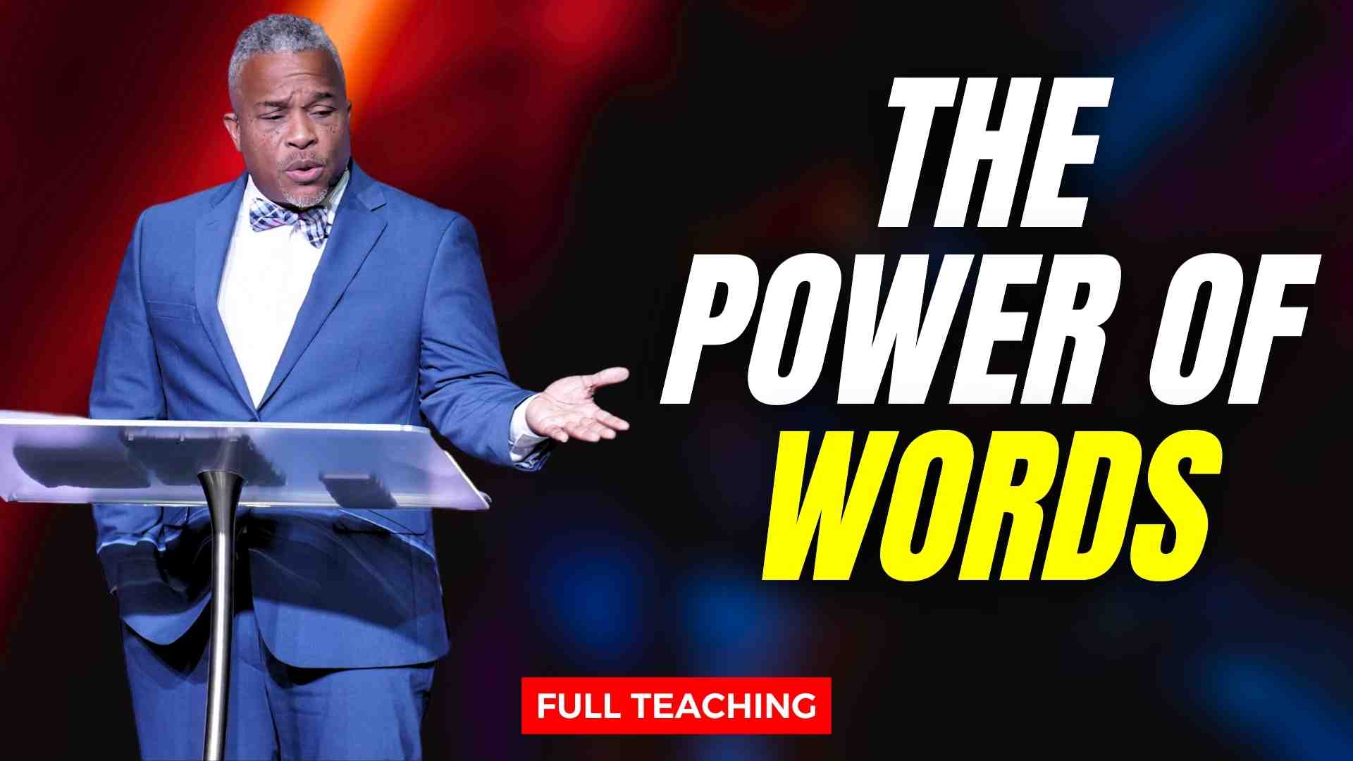 The Power Of Words - Lionheart Church Lionheart Church